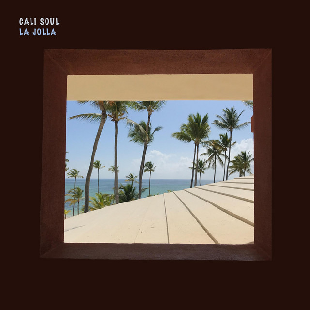 La Jolla - EP by Cali Soul | Spotify