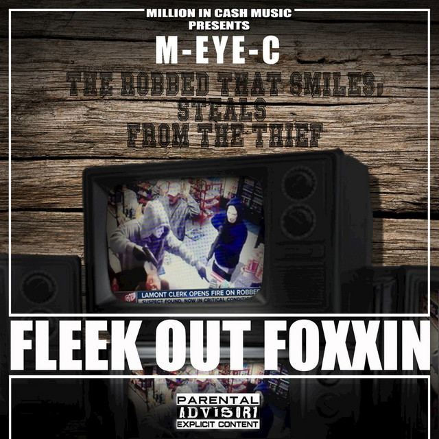 Fleek out Foxxin - Single by M-EYE-C | Spotify