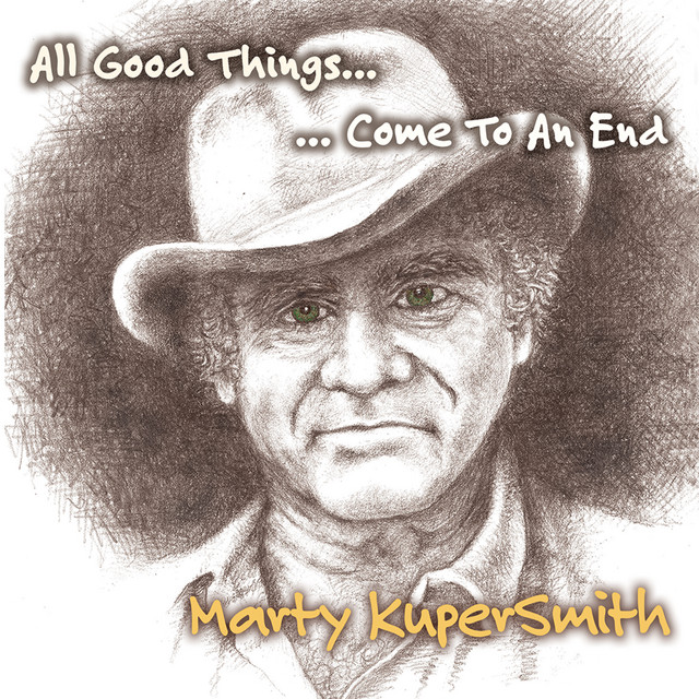 All Good Things - Album by Marty Kupersmith | Spotify