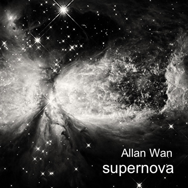 Supernova - Single by Allan Wan | Spotify
