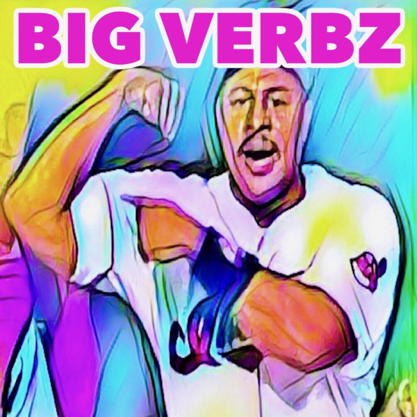 Big Verbz, Vol. 1 - Album by Verbal and The Kickdrums | Spotify