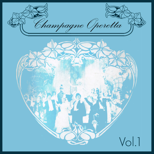 Champagne Operetta, Vol. 1 - Compilation by Various Artists | Spotify