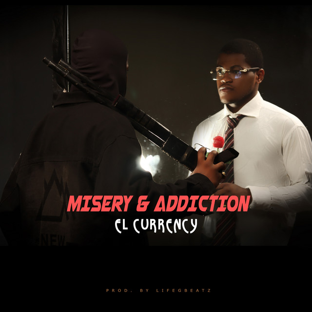 Misery & Addiction (Live) - Single by EL CURRENCY | Spotify
