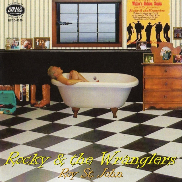 Rocky & the Wranglers - Album by Roy St. John | Spotify