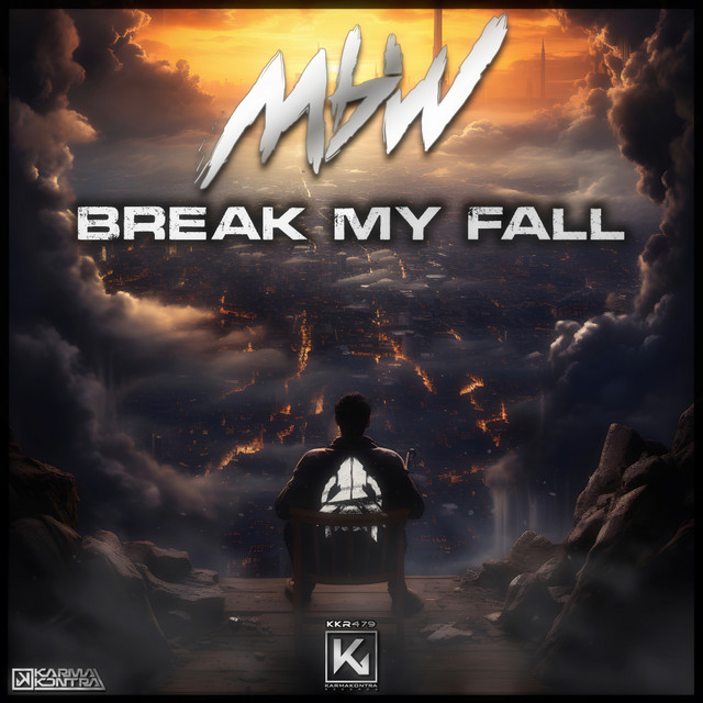 Break My Fall - Single by MBW | Spotify