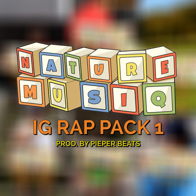 IG Rap Pack 1 (EP) - EP by Nature Musiq | Spotify