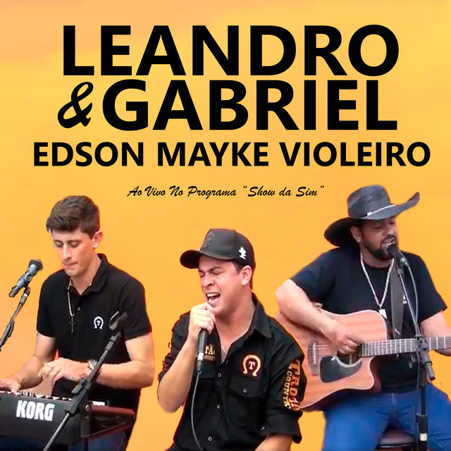 Leandro e Gabriel - Edson Mayke Violeiro | Spotify