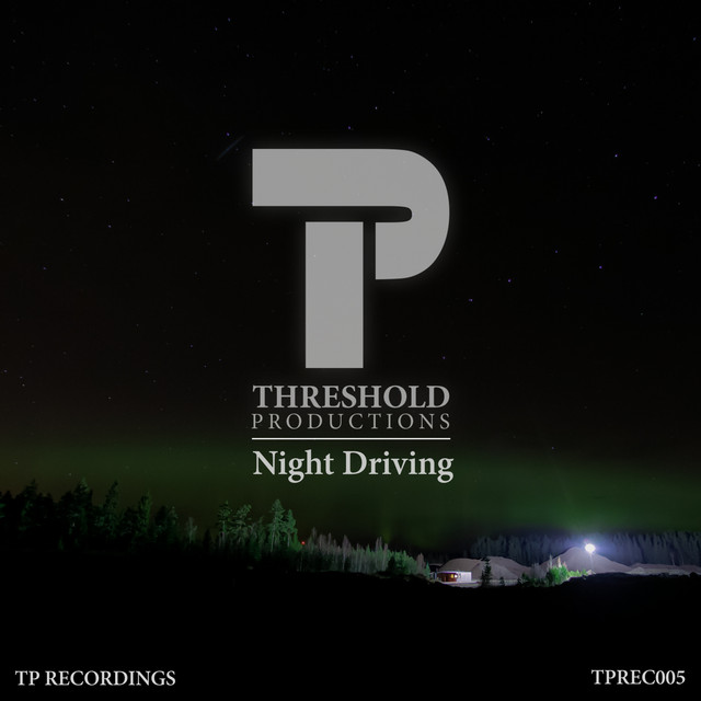 Night Driving - Single by Threshold Productions | Spotify