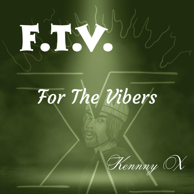 FTV - EP by Kennny X | Spotify