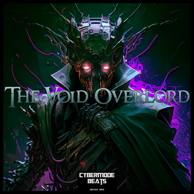 The Void Overlord - Album by Cybermode Beats | Spotify