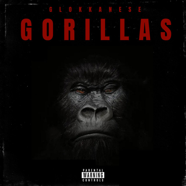 Gorillas - Single by Glo! | Spotify