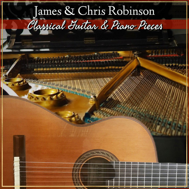 Classical Guitar & Piano Pieces - Sencillo de James & Chris Robinson ...