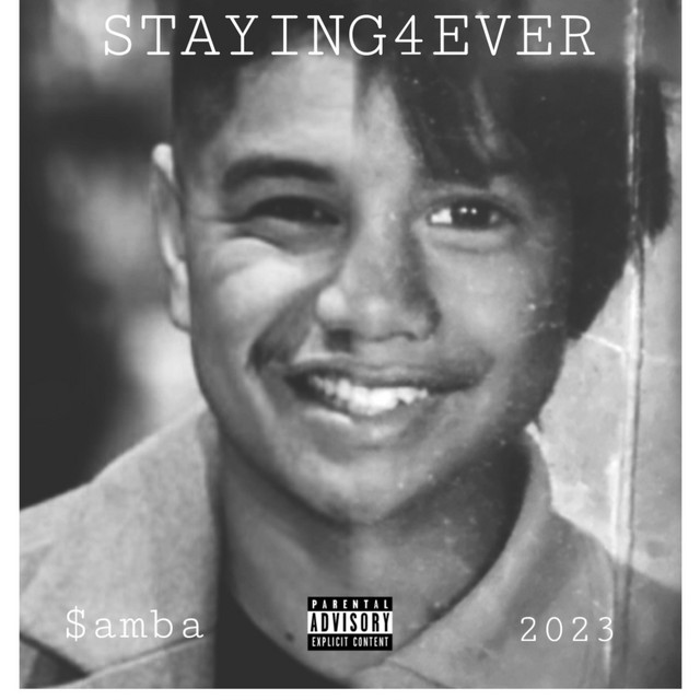 STAYING4EVER - Album by $amba | Spotify