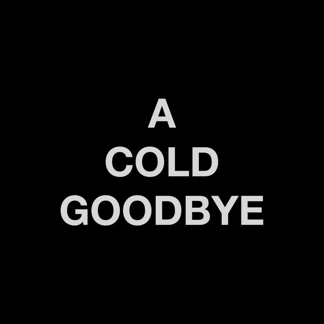 A Cold Goodbye - Single by Rose Hips | Spotify