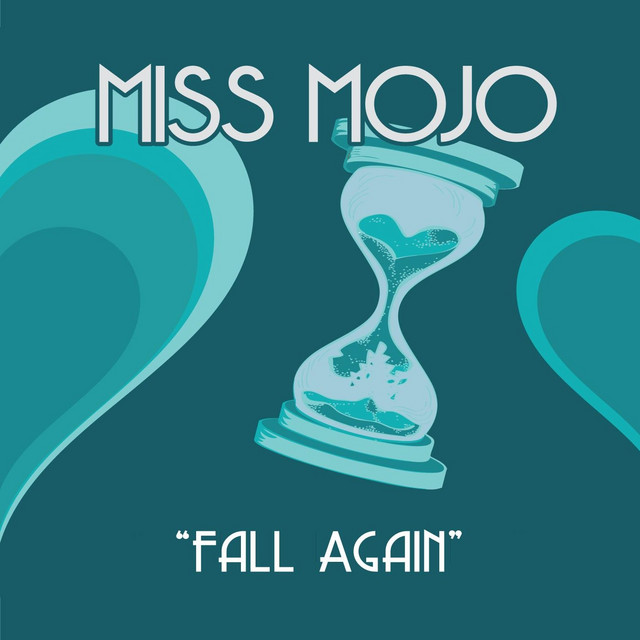 Fall Again - Single by Miss Mojo | Spotify