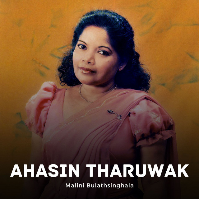 Ahasin Tharuwak - Single by Malini Bulathsinhala | Spotify
