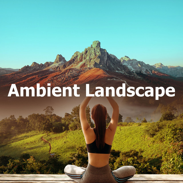 Ambient Landscape - Album by Kundalini: Yoga, Meditation, Relaxation ...