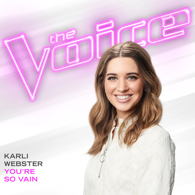 You’re So Vain (The Voice Performance) - Single by Karli Webster | Spotify