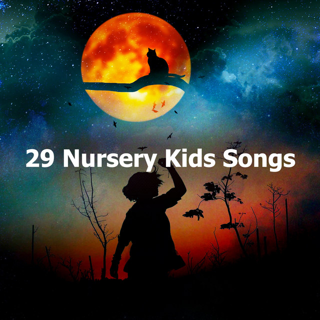 29 Nursery Kids Songs - Album by Nursery Rhymes and Kids Songs | Spotify