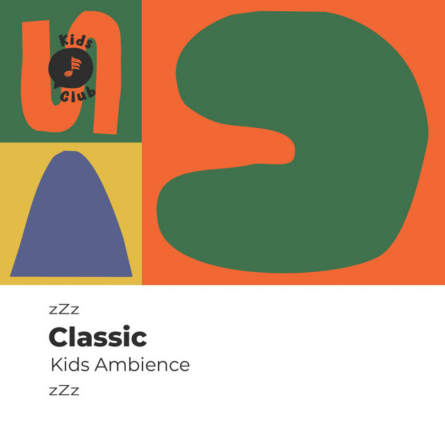 zZz Classic Kids Ambience zZz - Album by Baby Lullaby | Spotify
