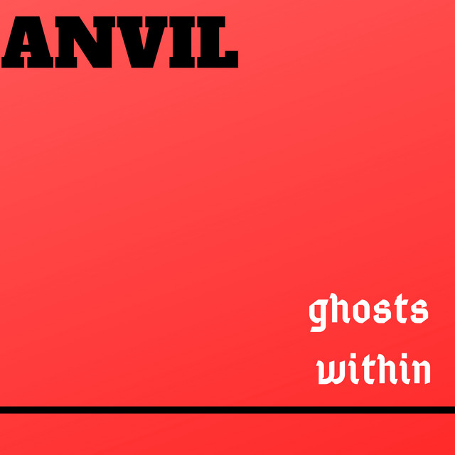 Anvil - EP by Ghosts Within | Spotify