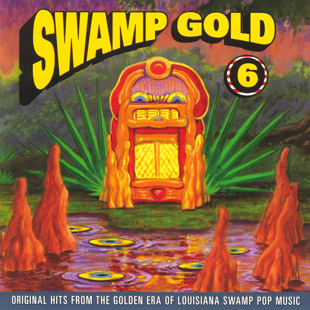 Swamp Gold, Vol. 6 - Compilation by Various Artists | Spotify