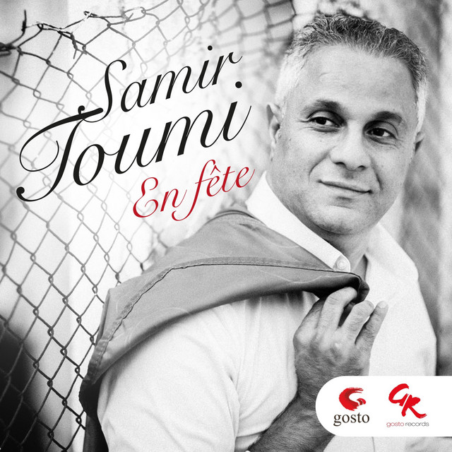 En Fête - Album by Samir Toumi | Spotify