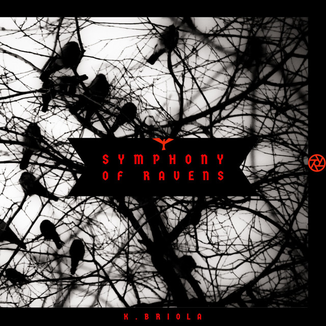 Symphony of Ravens - EP by K.Briola | Spotify