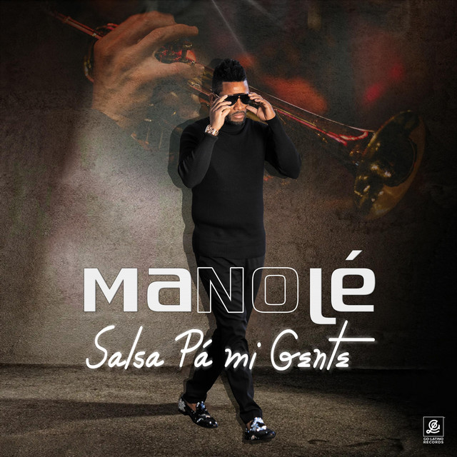 Salsa Pa' Mi Gente - Album by Manole | Spotify