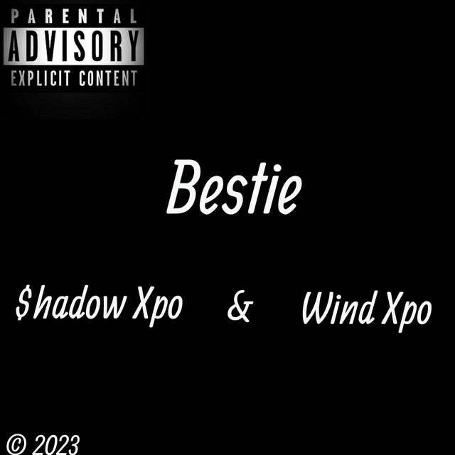 Bestie) - Instrumental - song and lyrics by Wind Xpo, $hadow, $hadow ...