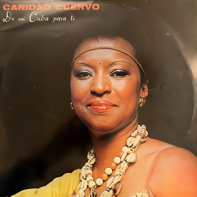 De Mi Cuba Para Ti - EP by Caridad Cuervo | Spotify