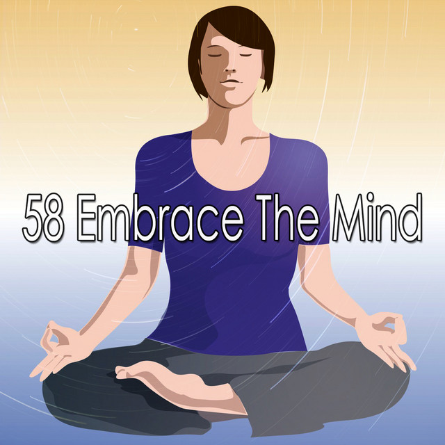 58 Embrace The Mind - Album by Massage Music | Spotify