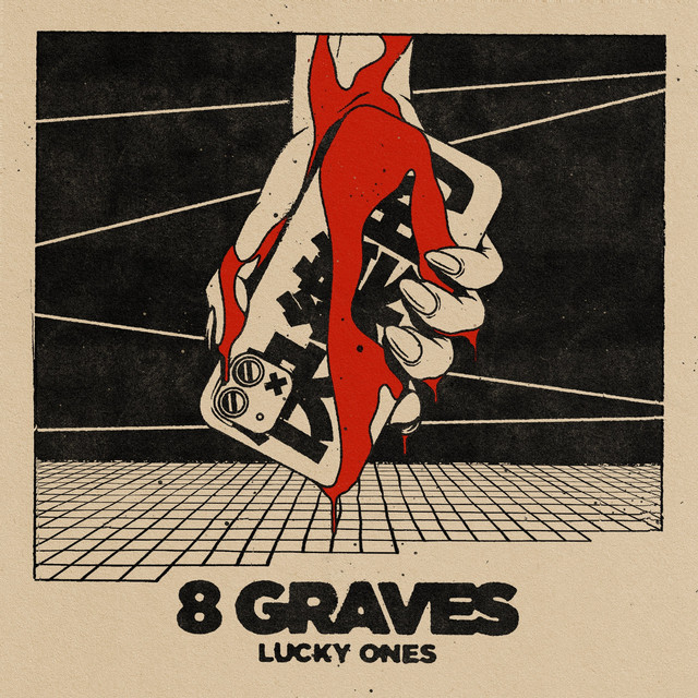 Lucky Ones - song and lyrics by 8 Graves | Spotify