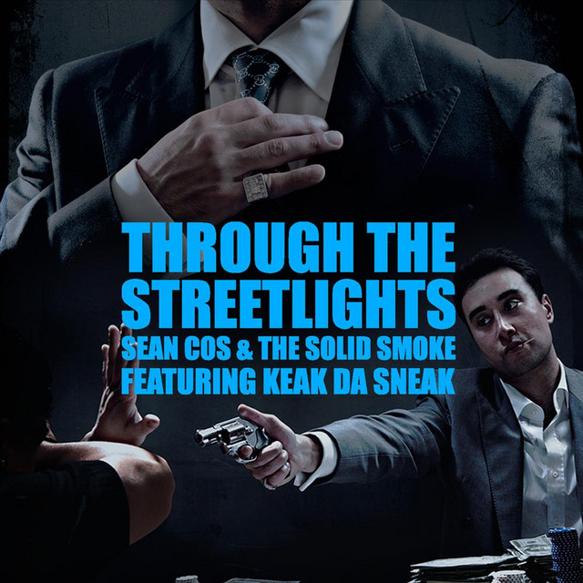 Through The Streetlights (feat. Sean Cos & The Solid Smoke) - Single by ...