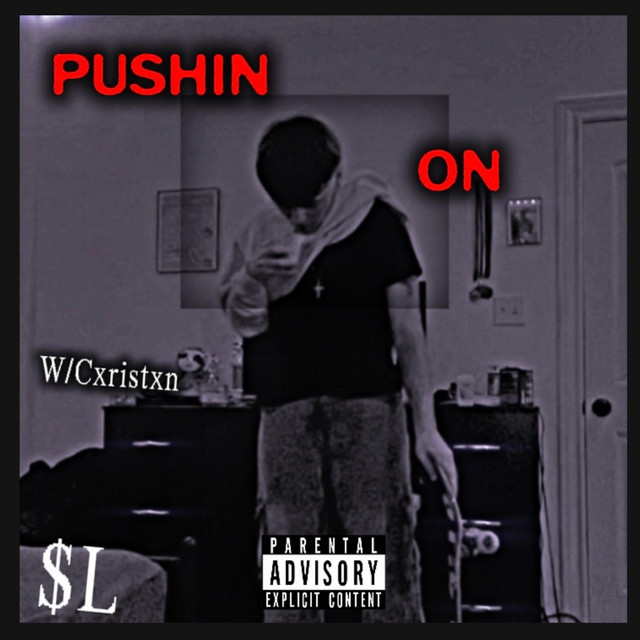 PUSHIN' ON - song and lyrics by eld_copes, Cxristxn | Spotify
