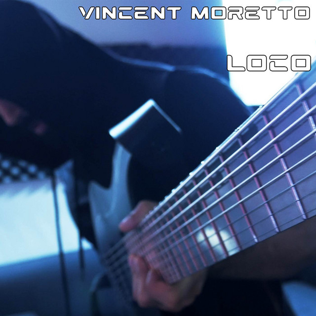 Loco - Single by Vincent Moretto | Spotify