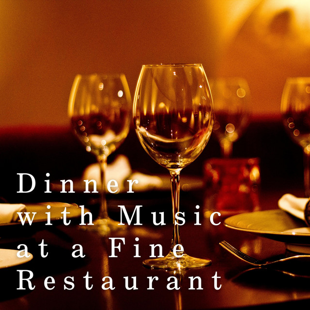Dinner with Music at a Fine Restaurant - Album by Smooth Lounge Piano ...