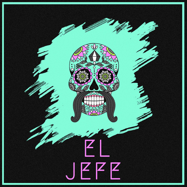 El Jefe - Single by El Jefe | Spotify