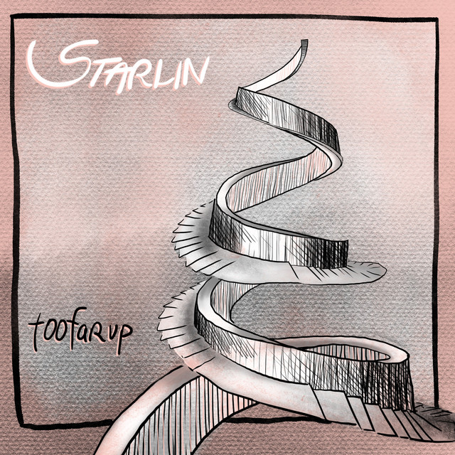 Too Far Up - Album by Starlin | Spotify