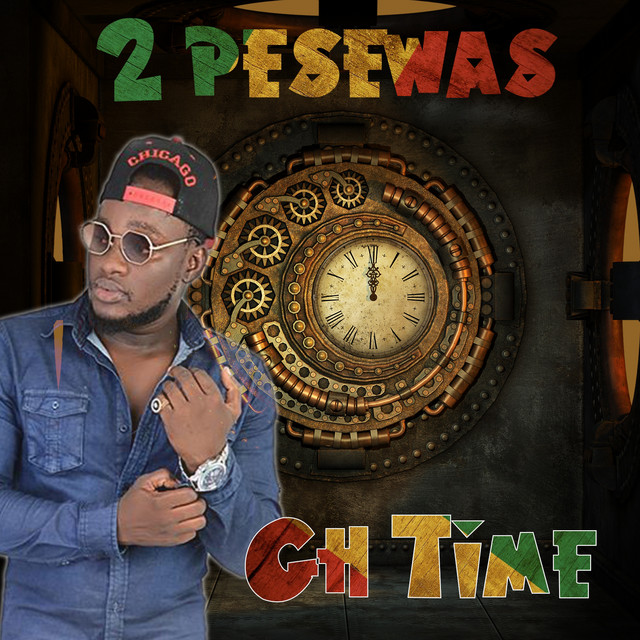 Gh Time - Single by 2 pesewas | Spotify