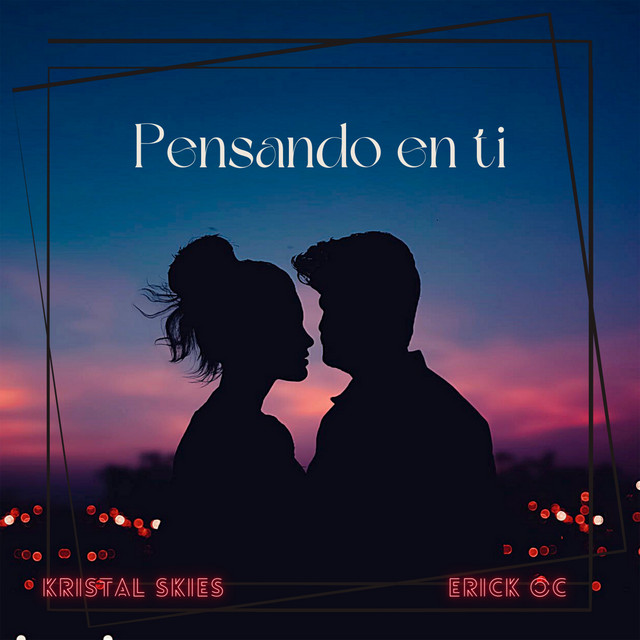 Pensando en ti - Single by Erick Oc | Spotify