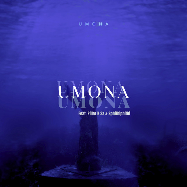 Umona - song and lyrics by Dj Sjebher, Pillar K Sa, Sphithiphithi | Spotify