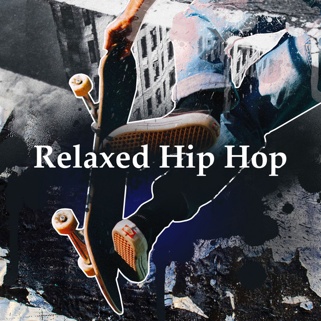 Relaxed Hip Hop - Album by LoFi Squad | Spotify