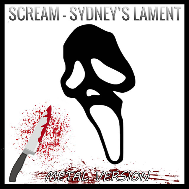 Sydney's Lament (From "Scream") [Metal Version] - Single by Yony Gut1 ...
