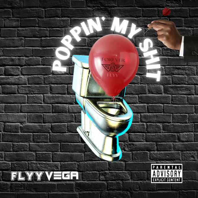 Poppin' My Shit - Single by Flyy Vega | Spotify