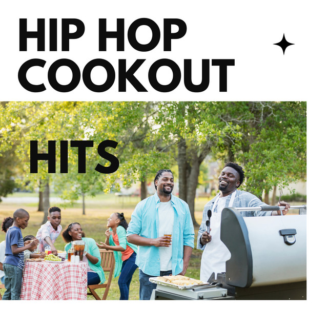 Hip-Hop Cookout Hits - Compilation by Various Artists | Spotify