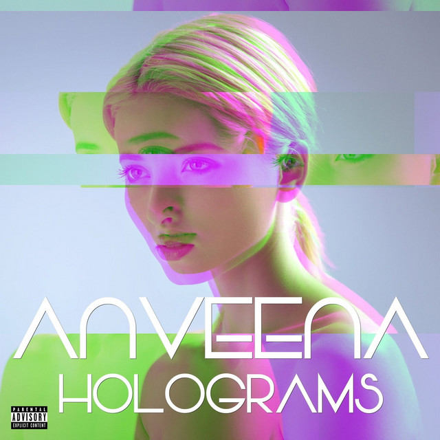 Holograms - Album by Anveena | Spotify