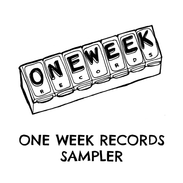 One Week Records Sampler - Compilation by Various Artists | Spotify