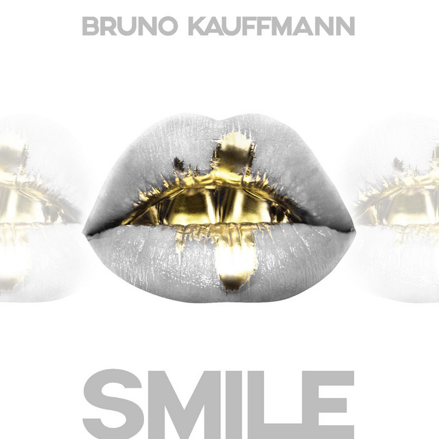Smile - Single by Bruno Kauffmann | Spotify