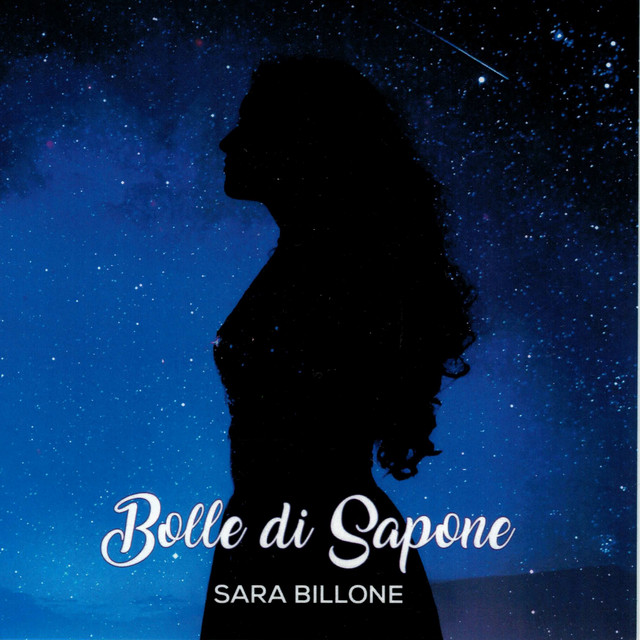 Bolle di Sapone - Single by Sara Billone | Spotify